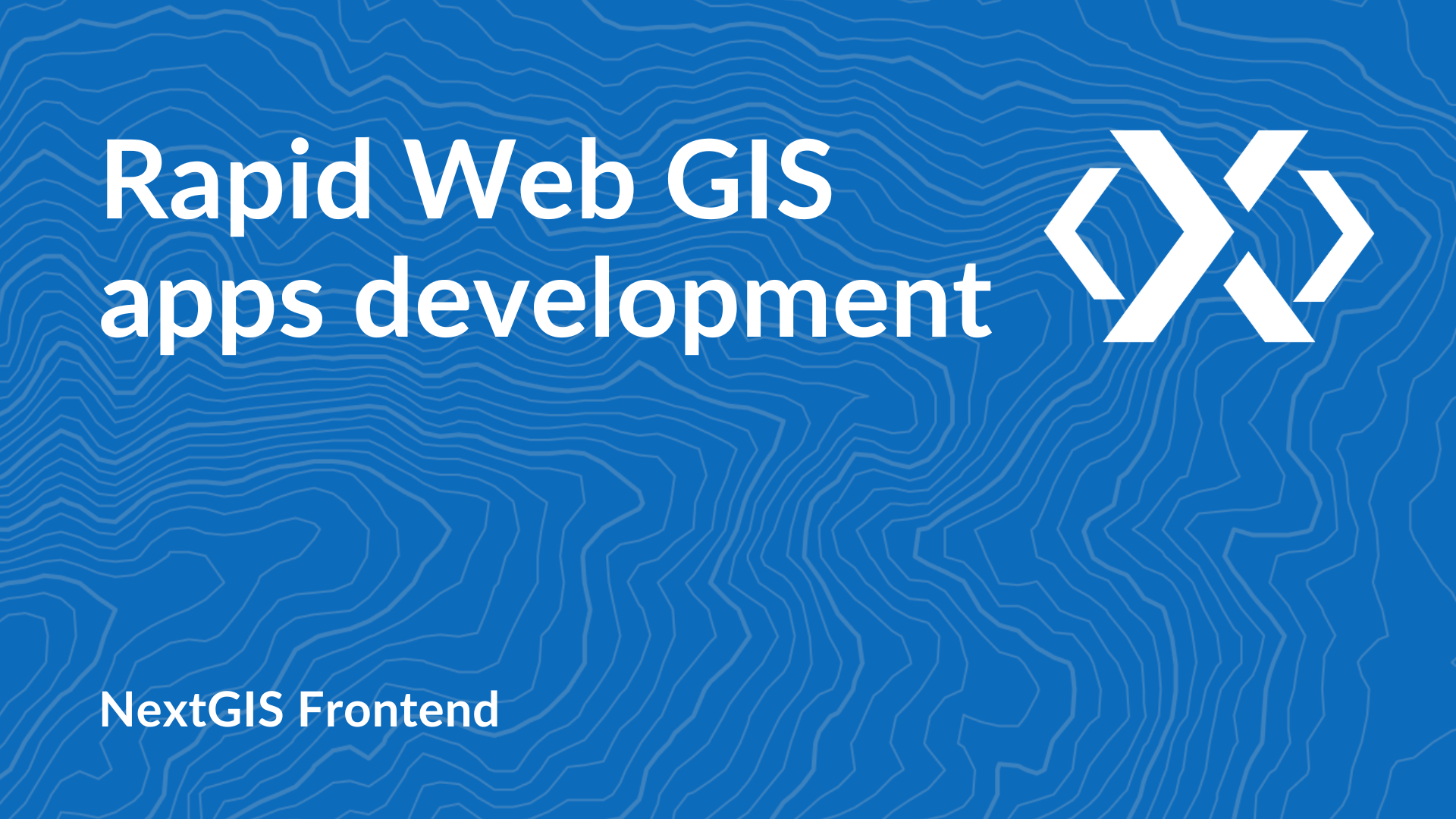 Rapid Web Gis Apps Development Using Nextgis Frontend Libraries